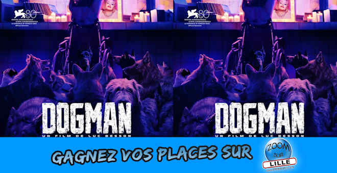 Gagnez vos places pour l'avant-première du film "Dogman" [Terminé ...